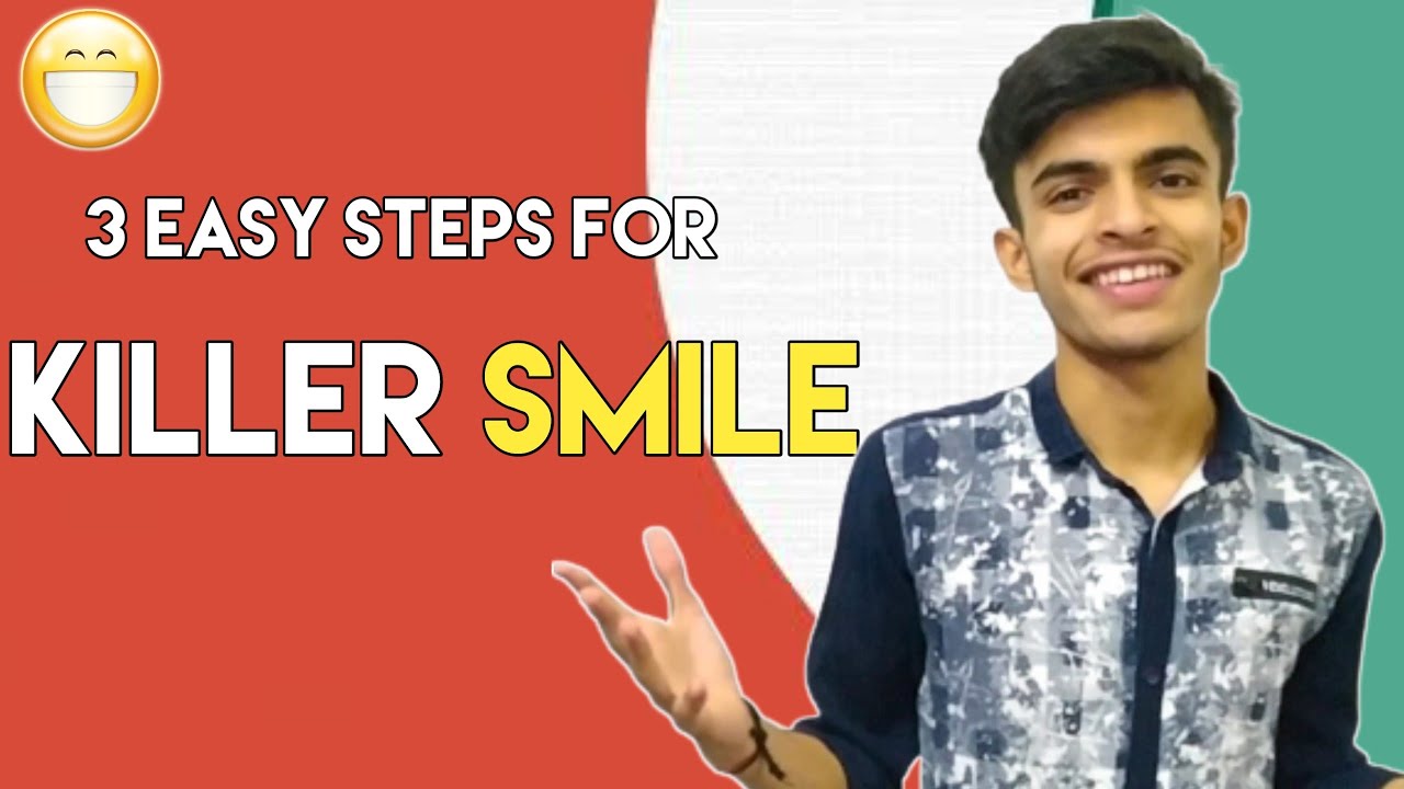 3 Ways to Have a KILLER Smile - YouTube