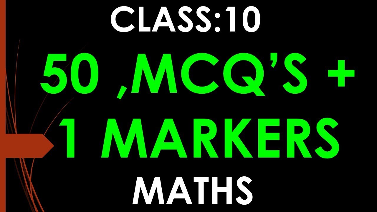 50 mcq & 1 mark questions I class 10 I cbse & icse I board exam ...