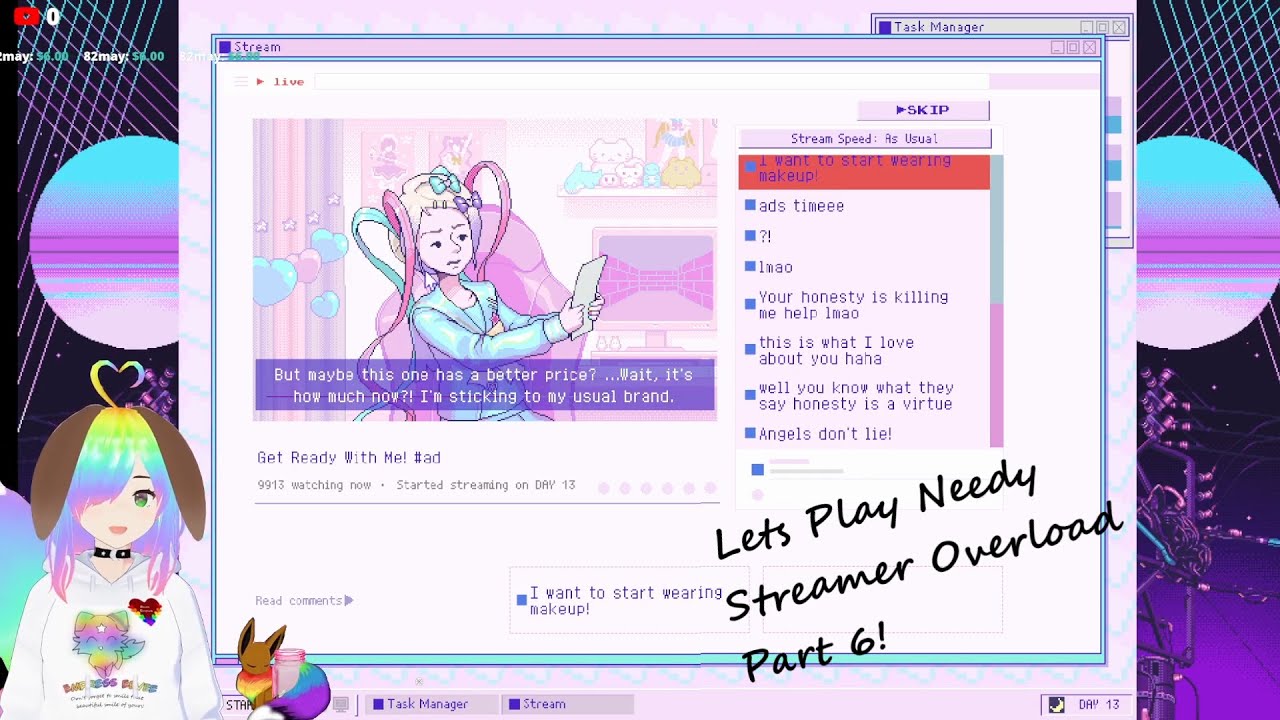Lets Play Needy Streamer Overload Part 6! - YouTube