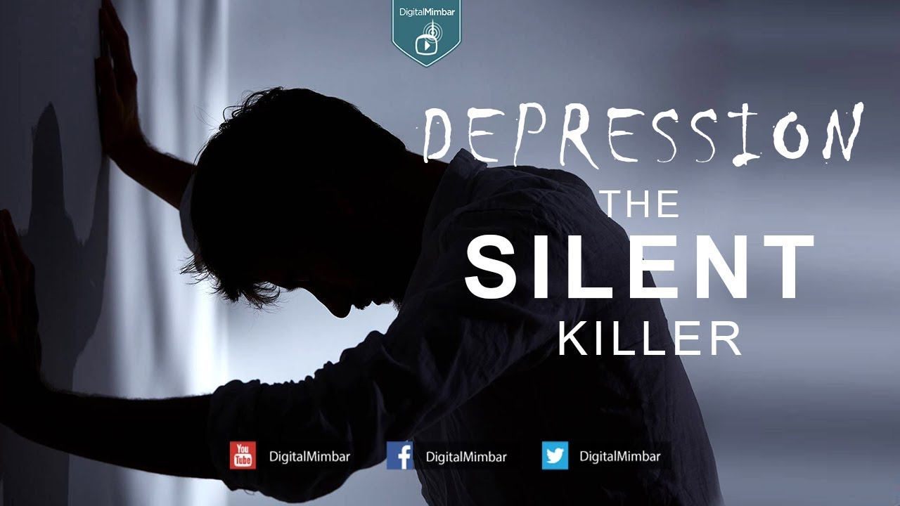 Depression The Silent Killer - YouTube