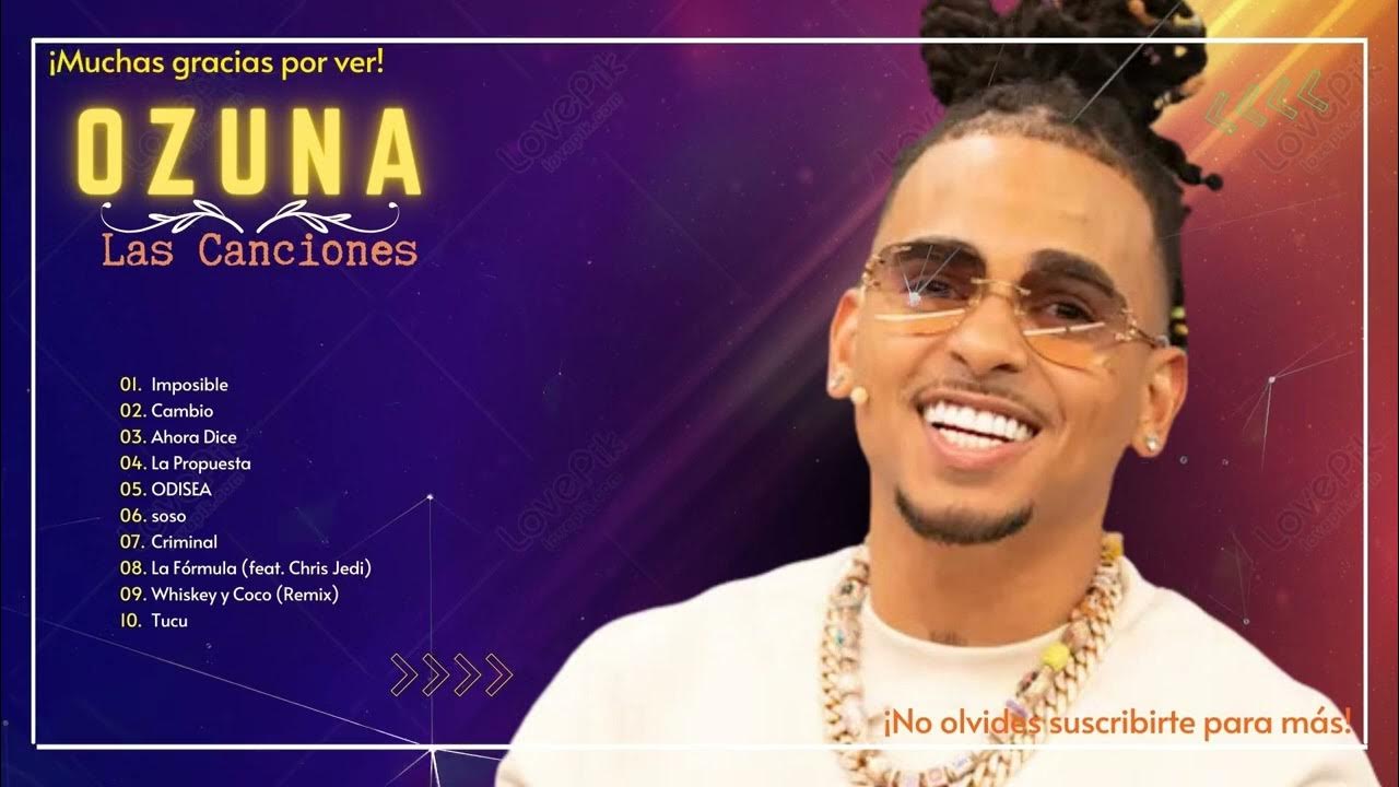 Enganchado De Ozuna Lo Mejor Exitos Más Poppulares de Ozuna - Ozuna Mix Reggaeton 2024 P.1 - YouTube