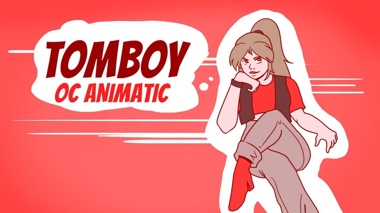 Tomboy - OC animatic - YouTube