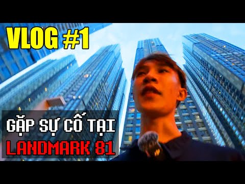 BIGSHARK GẶP SỰ CỐ LỚN KHI ĐẾN LANDMARK 81 !!! VLOG MEGA