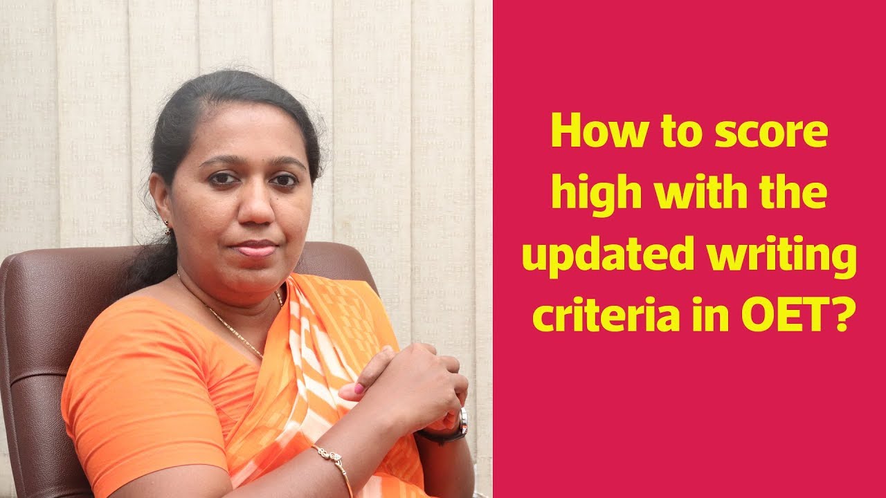 How to score high with the updated writing criteria in OET? OET Online ...