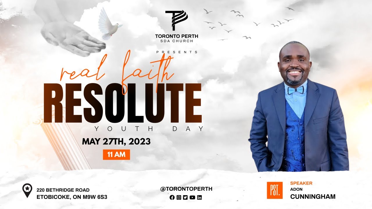 Sabbath, May 27, 2023 | Pastor Adon Cunningham | Real Faith: Resolute ...