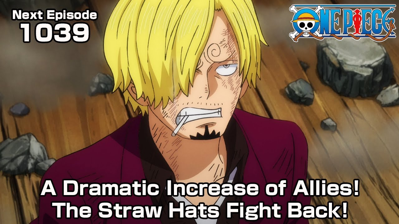ONE PIECE episode1039 "A Dramatic Increase of Allies! The Straw Hats ...