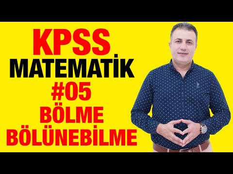 2022 KPSS MATEMATİK HIZLI TEKRAR - #05 BÖLME BÖLÜNEBİLME ( HAYATİ ALKAN  )