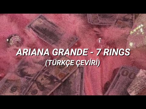 Ariana Grande - 7 Rings (Türkçe Çeviri)