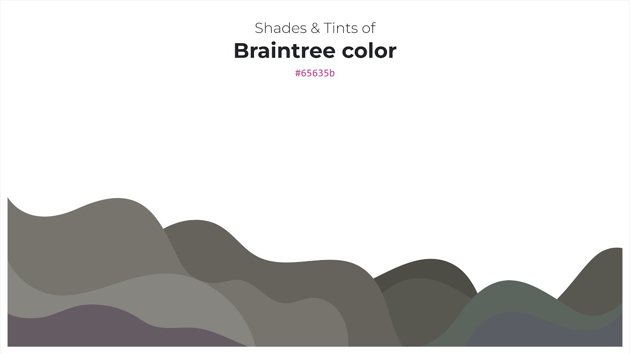 Shades & Tints of Braintree color #65635b A Warm Grey color #595850 ...