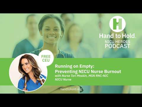 S7 E55: Running on Empty: Preventing NICU Nurse Burnout ft. Nurse Tori Meskin