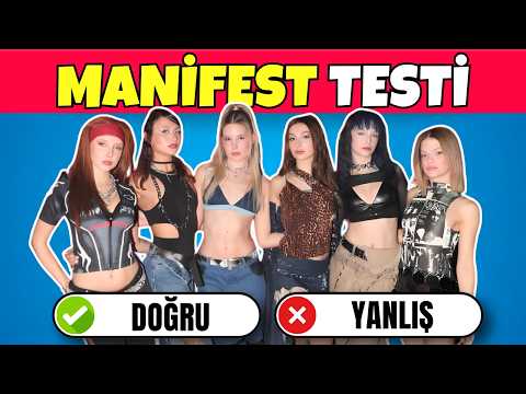 Manifest Doğru/Yanlış Testi!  | MANİFEST Grubunu Ne Kadar Tanıyorsun | Manifest Testi