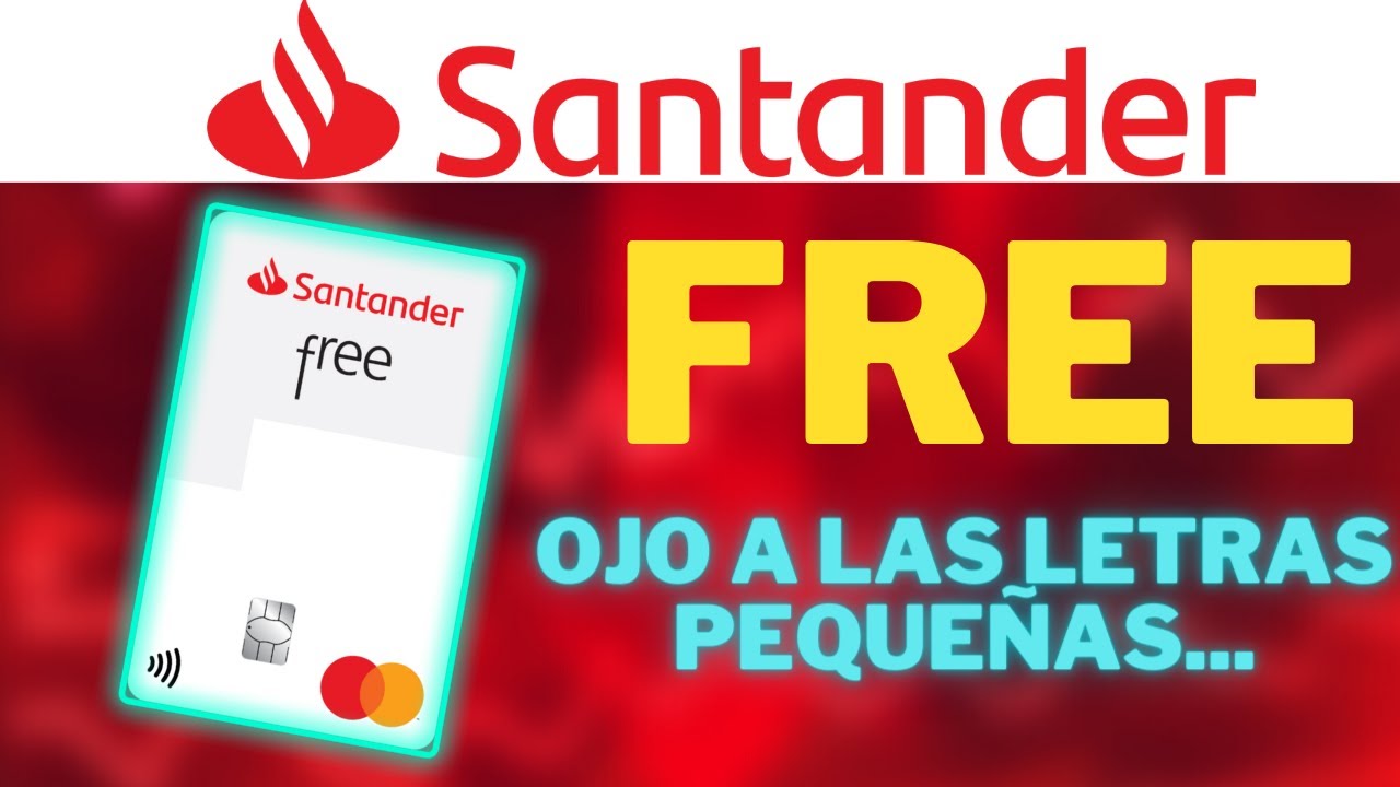 Tarjeta FREE Santander | DEBES SABER ESTO… - YouTube