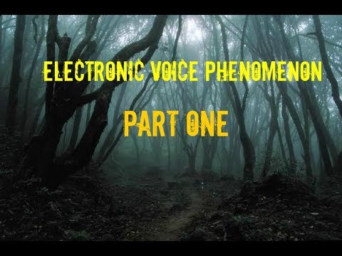 Electronic Voice Phenomenon | Evp's Part One. - YouTube