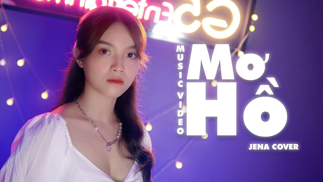 Jena Cover || Mơ Hồ - Sona | Music Video - YouTube
