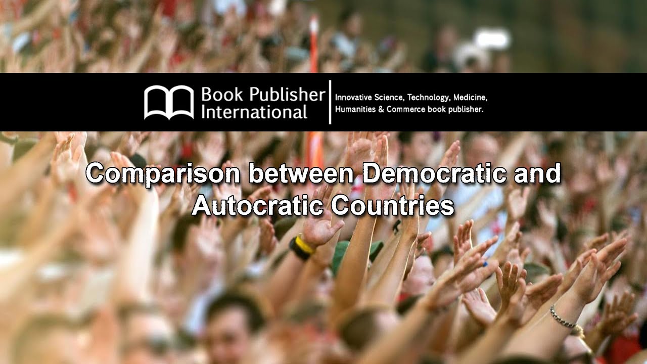 Comparison between Democratic and Autocratic Countries - YouTube