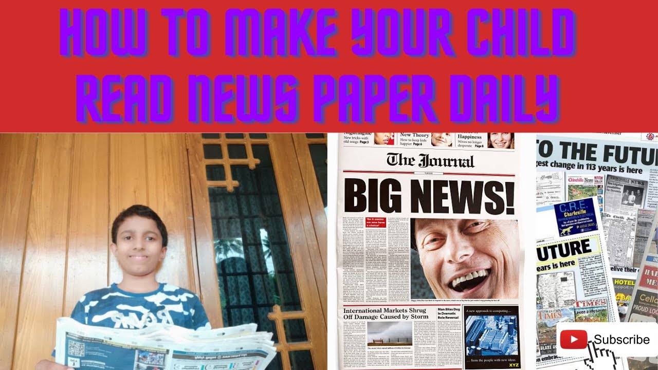 How to make your child read the News paper daily. - YouTube