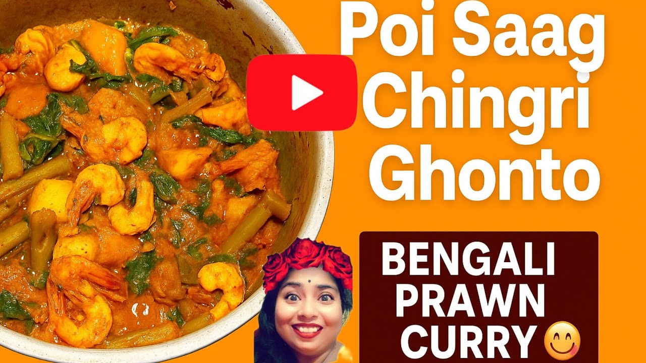 Cooking Poi Saag Chingri Ghonto | With Pumpkin & Kachu | Authentic ...