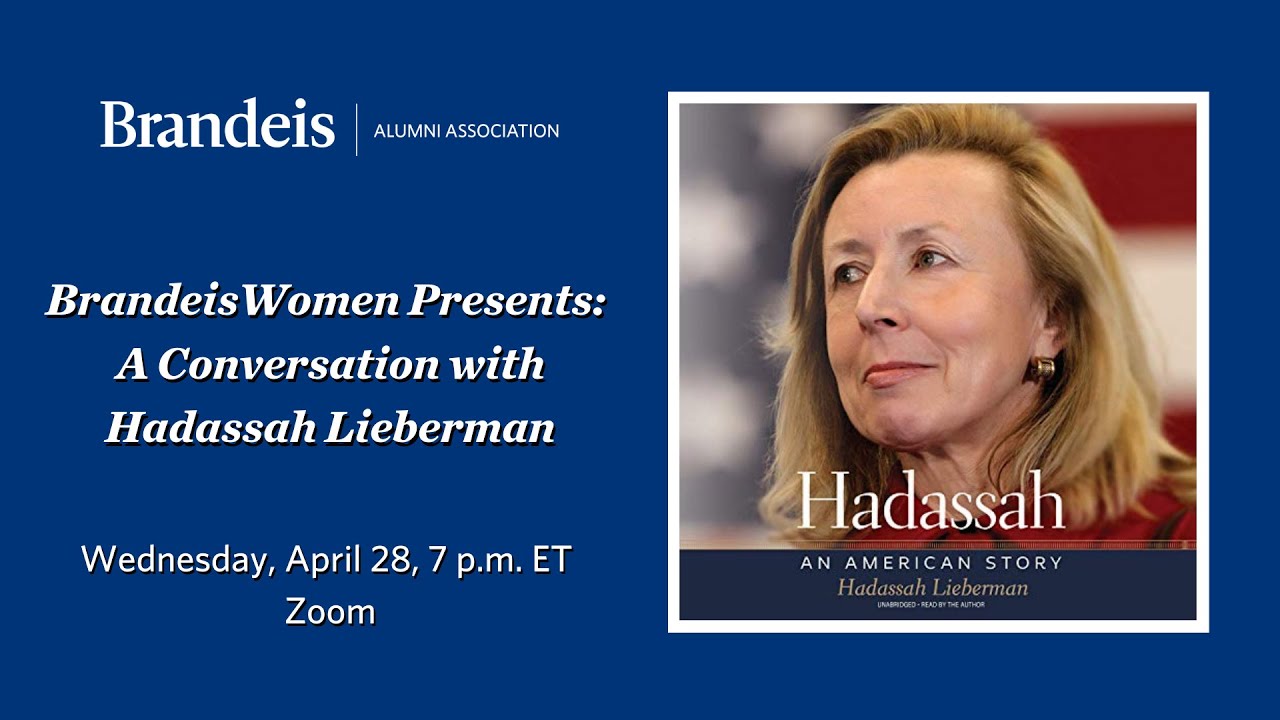 BrandeisWomen Presents: A Conversation with Hadassah Lieberman - YouTube
