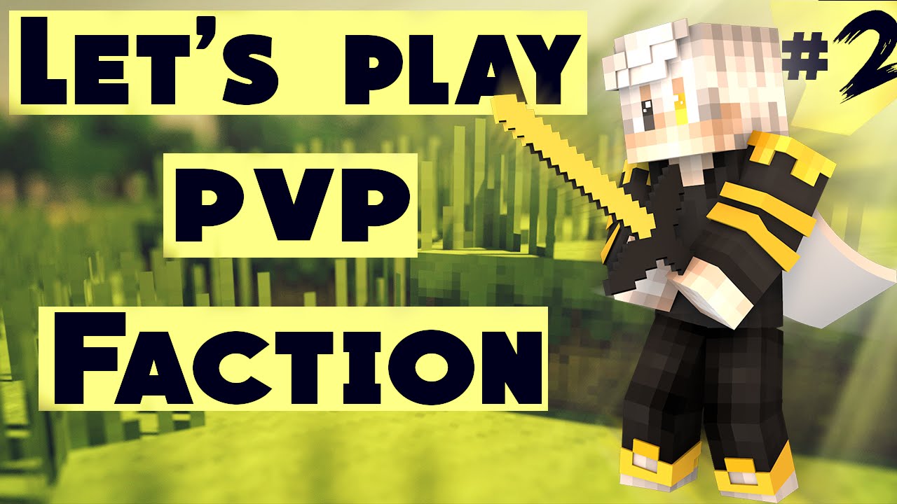 Erysi - Let's Play PVP/Faction #2 Un peu de Pvp - YouTube