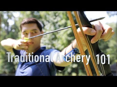 Traditional Archery 101: What you need to get started. - YouTube