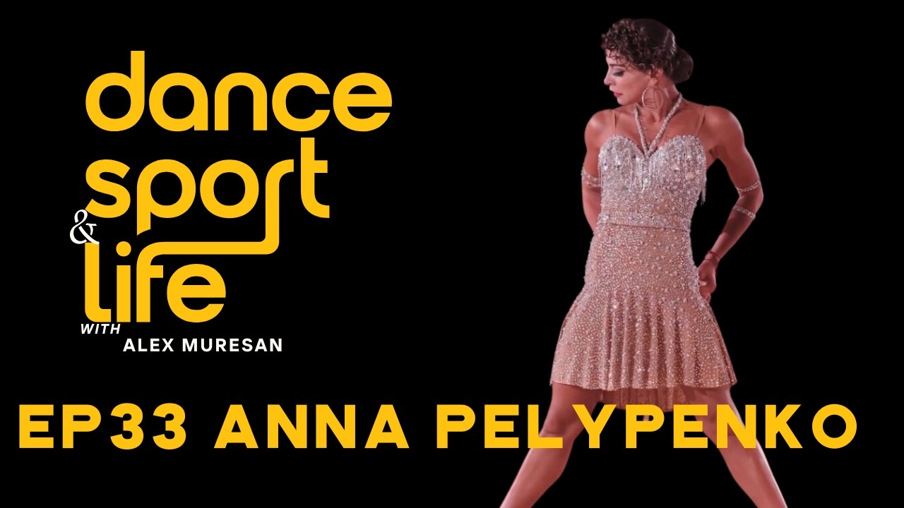 33: Anna Pelypenko, 5x Pro Canadian Champion, DWTS Ukraine Champion ...