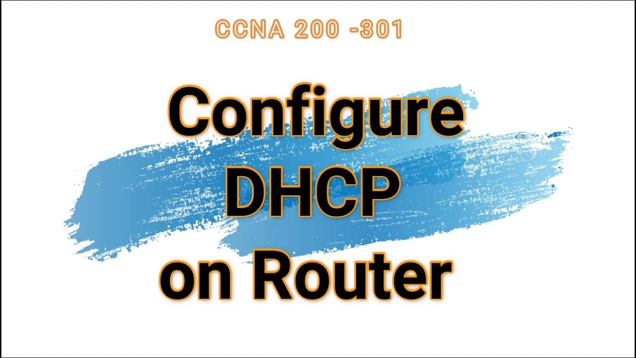 68. Configure DHCP on Router - YouTube