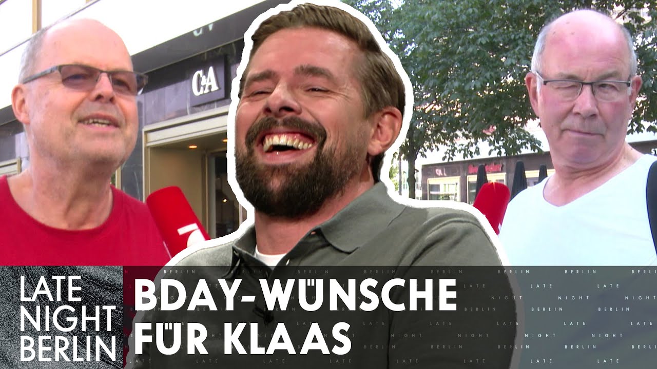40 Jahre Klaas! Jakob, Rauli und random Menschen gratulieren | Late ...