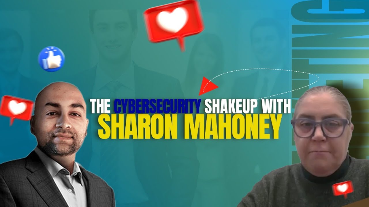 Episode 14 -- The Cybersecurity Shakeup with Sharon Mahoney - YouTube