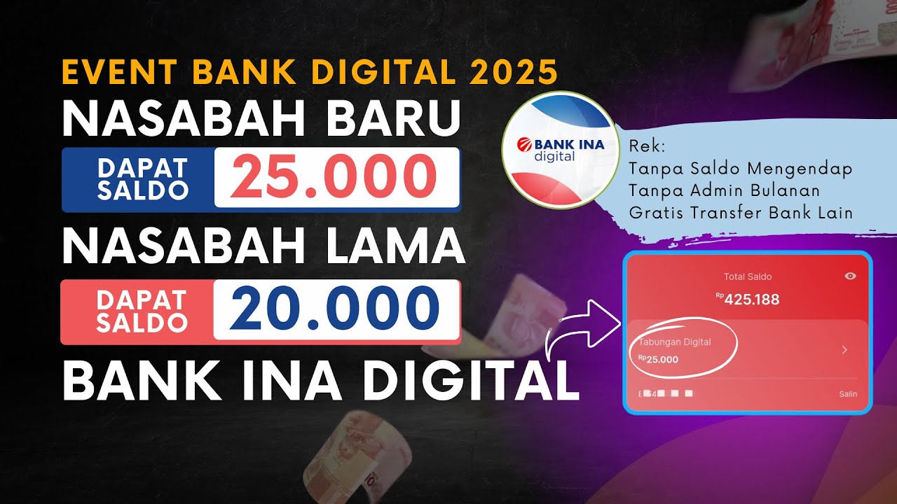 BURUAN! Daftar Bank Ina Digital & Dapat Saldo Gratis Rp25.000! 🎉 ...