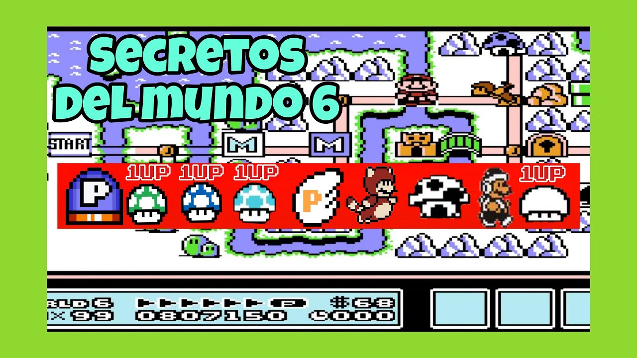 Super Mario Bros 3 | Mundo 6 - Completo Secretos y Trucos | World 6 ...