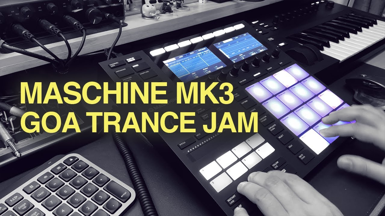 Goa Trance Jam on Native Instruments Maschine MK3 - YouTube