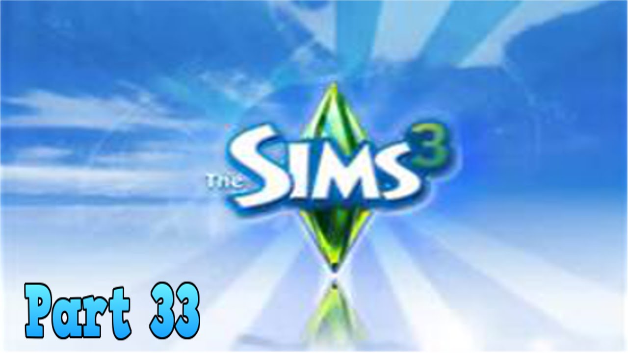 The Sims 3 (Xbox 360) Playthrough part 33 - YouTube