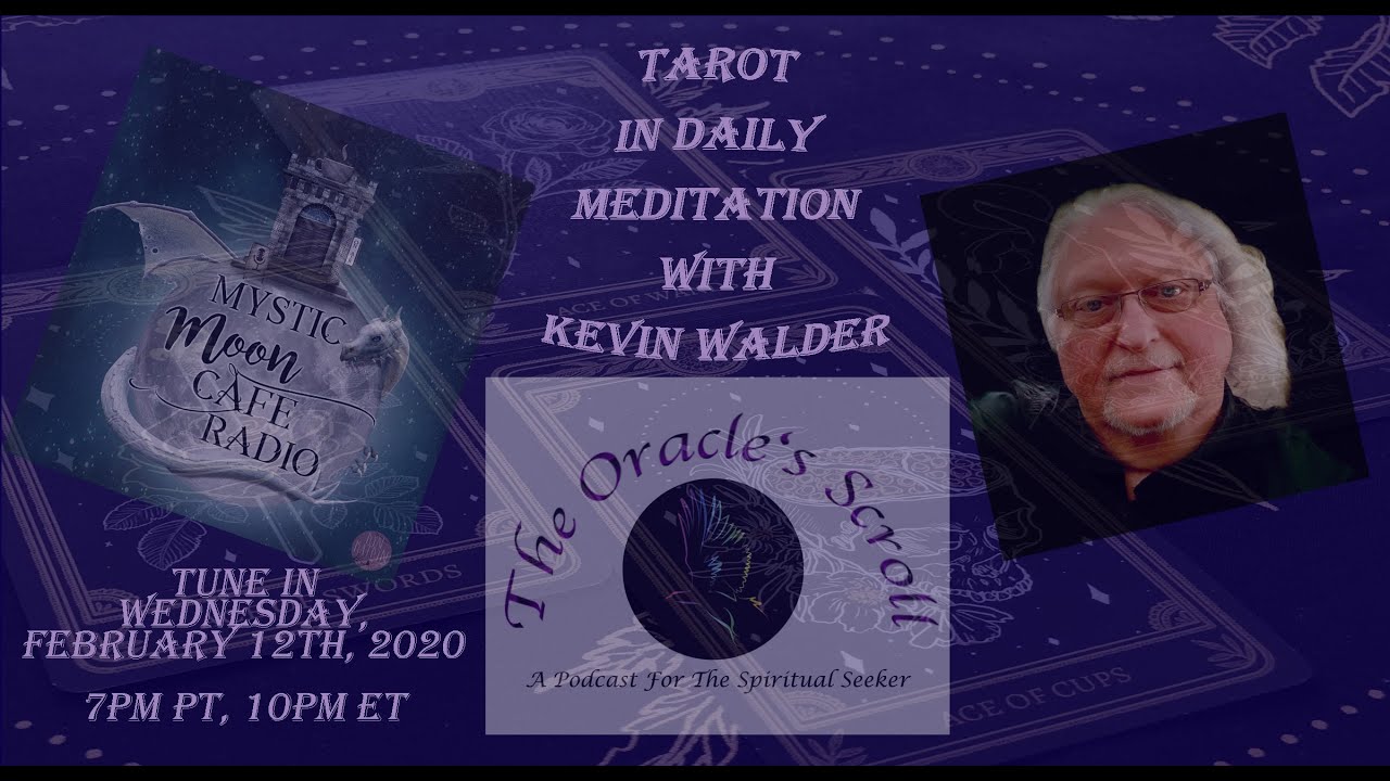 Tarot and Daily Meditation with Kevin Walder - YouTube