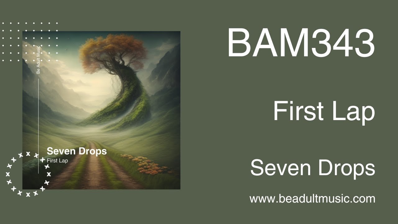 Seven Drops - First Lap 🎵 - YouTube