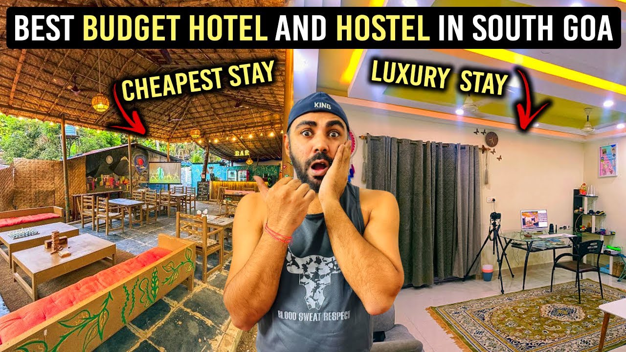 Budget Hotels In Goa | Hostels In South Goa | Goa Tour Vlog - YouTube