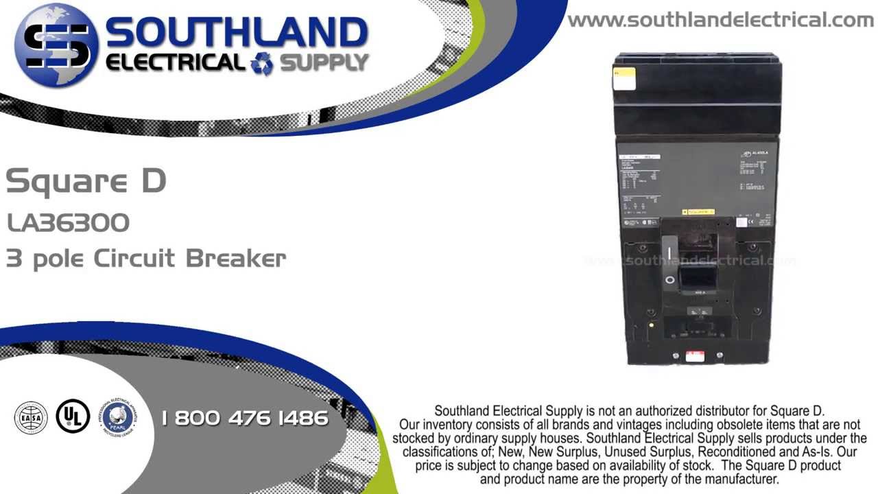 Square D LA36300, 300 Amp, 600 Volt, 3 Pole, I-Line Circuit Breaker ...