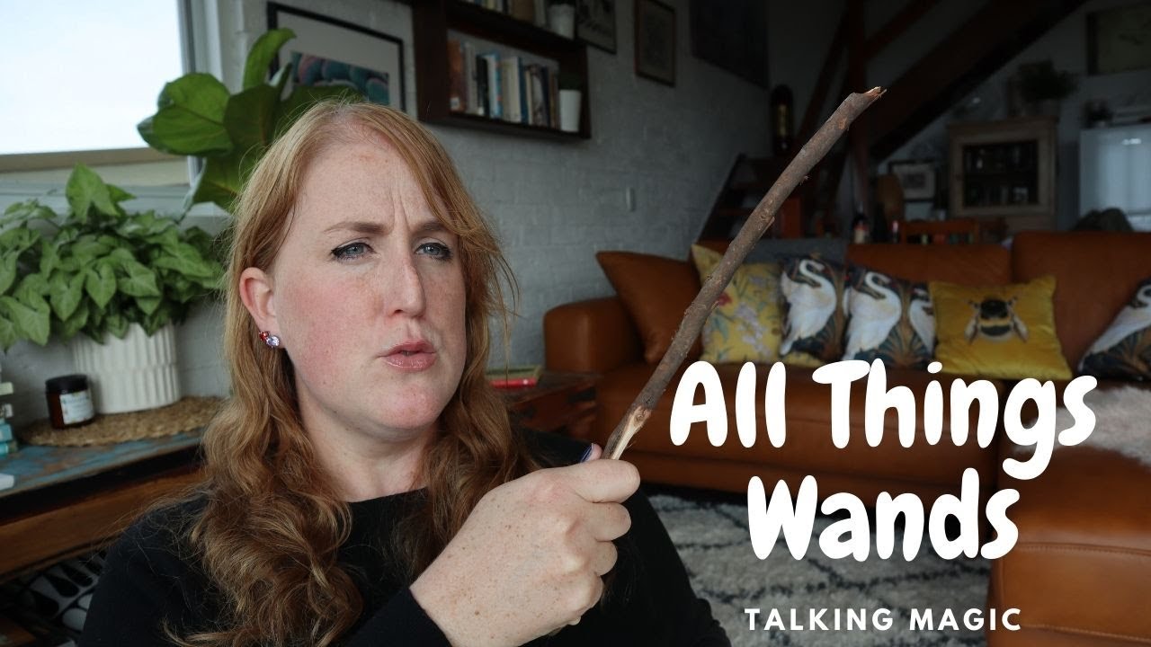 All Things Wands - Talking Magic - YouTube
