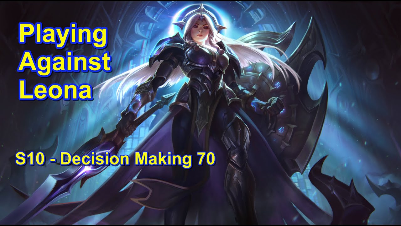 Playing Against Leona - S10 Decision Making 70 | League of Legends ...
