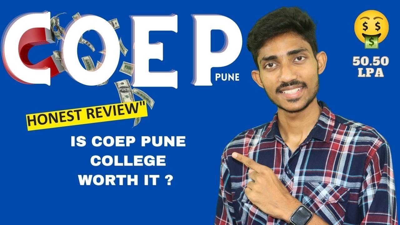 COEP Pune Revealed: A Comprehensive Review on Admissions, Placements ...