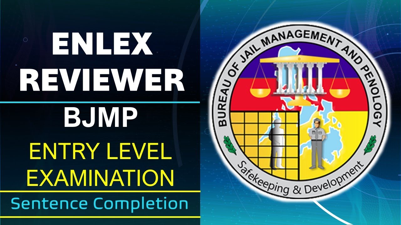 ENLEX - ENTRY LEVEL EXAMINATION REVIEWER - BJMP (Sentence Completion ...