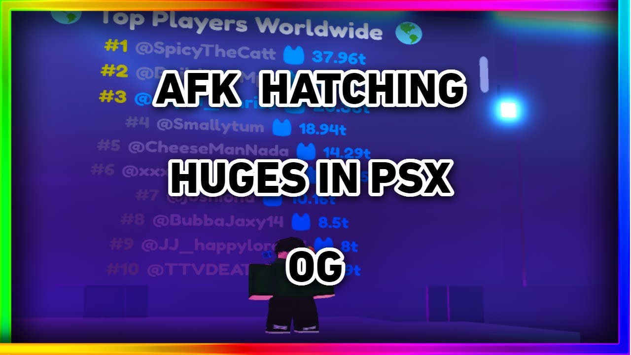 HATCHING HUGES IN PSX OG - YouTube