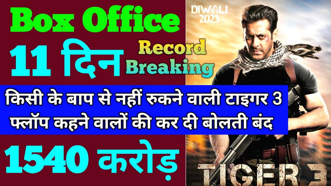 Tiger 3 Box Office Collection | Tiger 3 10th Day Collection, Tiger 3 ...