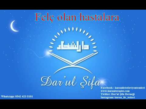Felç olan hastalara (rukye ayetleri)