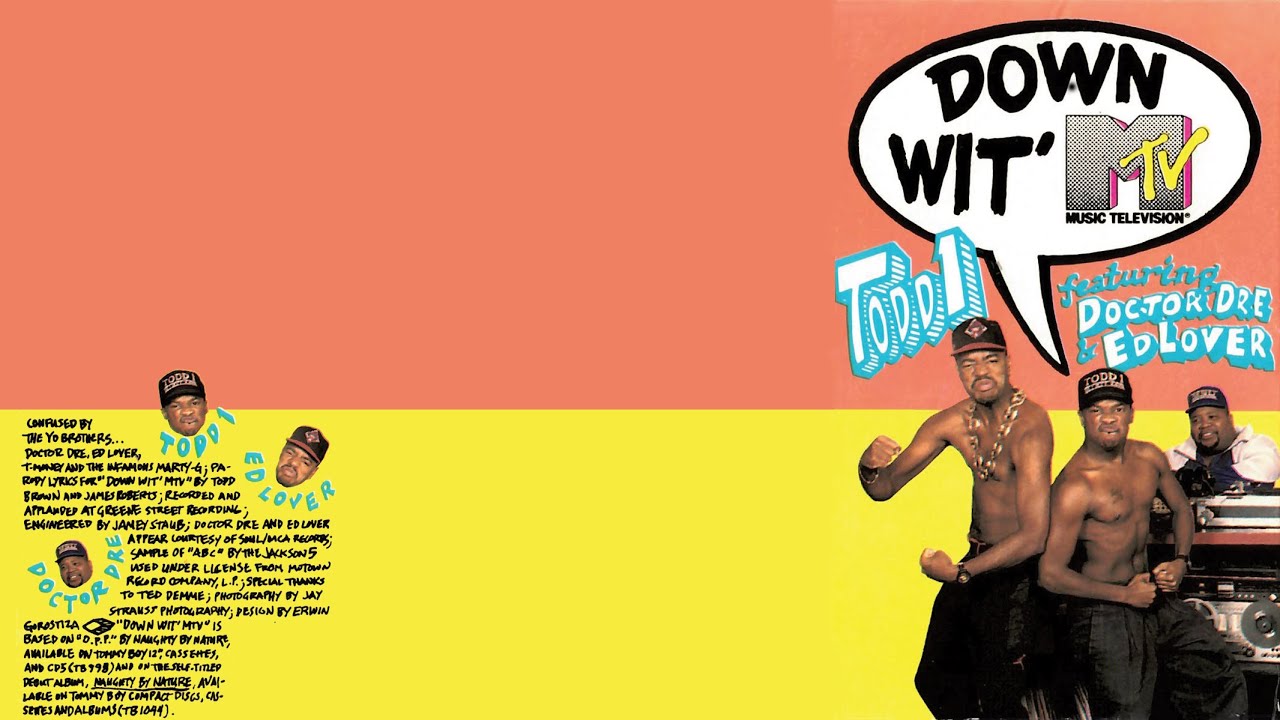 Todd 1 feat. Ed Lover & Doctor Dré - Down Wit' MTV (1991) (Remastered ...