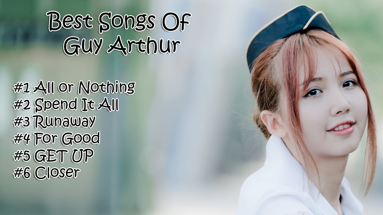 Best Songs Of Guy Arthur : Closer - YouTube