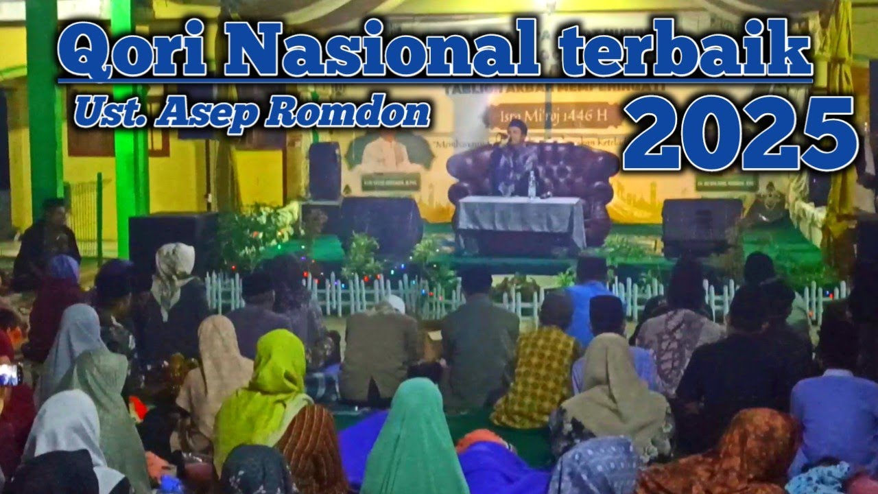 SUARA PALING TINGGI DAN SANGAT MERDU//Ust. Asep Romdon Qori Nasional ...