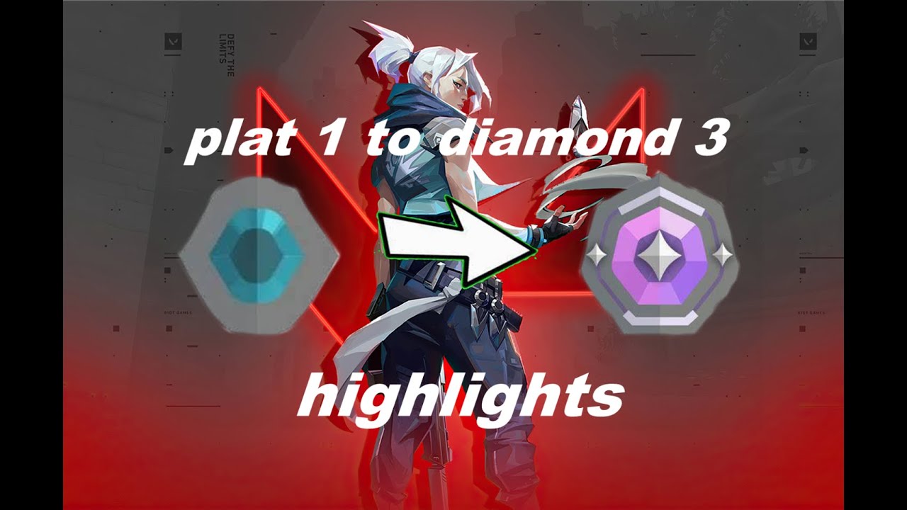 plat 1 to diamond 3 - highlights - valorant - YouTube