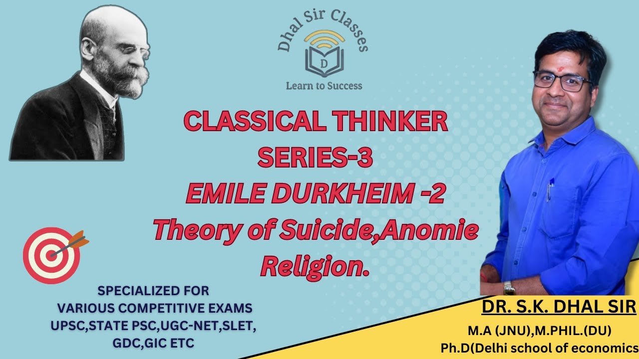 EMILE DURKHEIM, PART-3 || CLASSICAL THINKER SERIES-3 || DR. SK DHAL ...