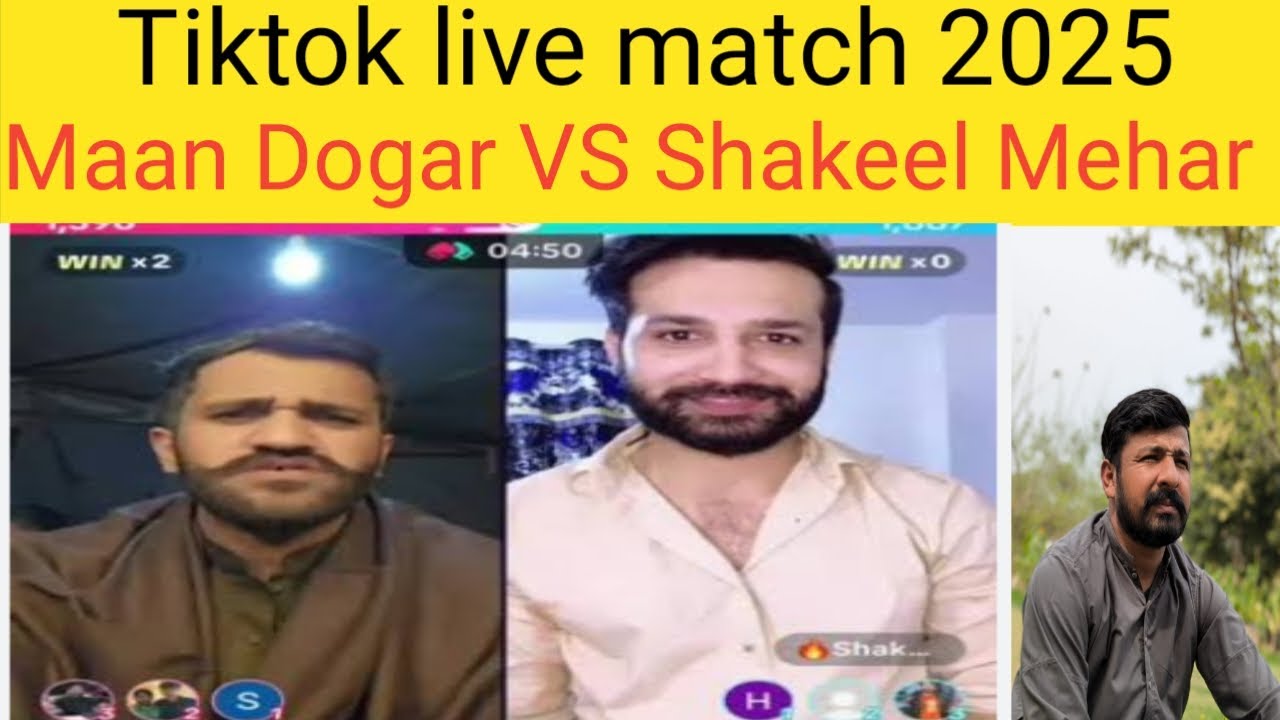 Maan Dogar VS Shakeel Mehar Big live Tik Tok match 2025#family - YouTube