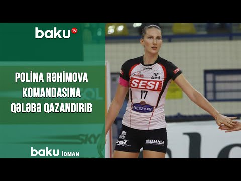 Polina Rəhimova komandasına qələbə qazandırıb